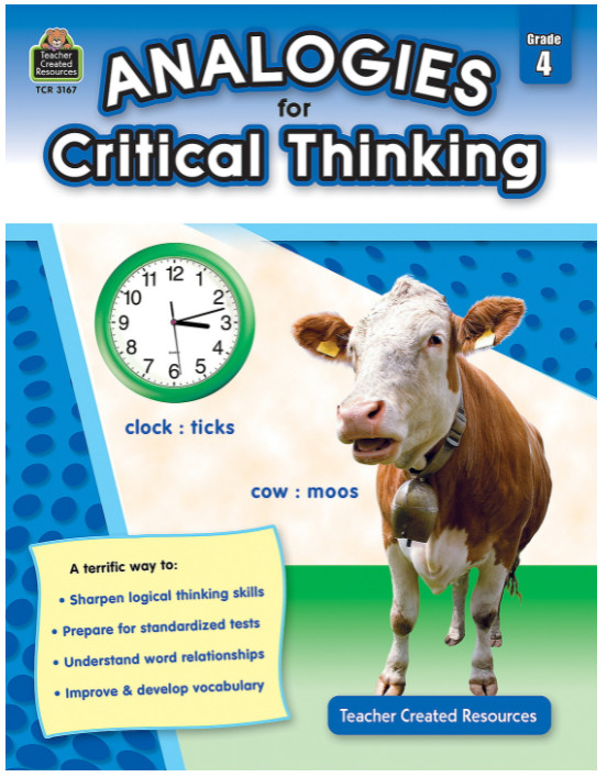 Analogies for Critical Thinking Grade 4 – Teacher Created Resources