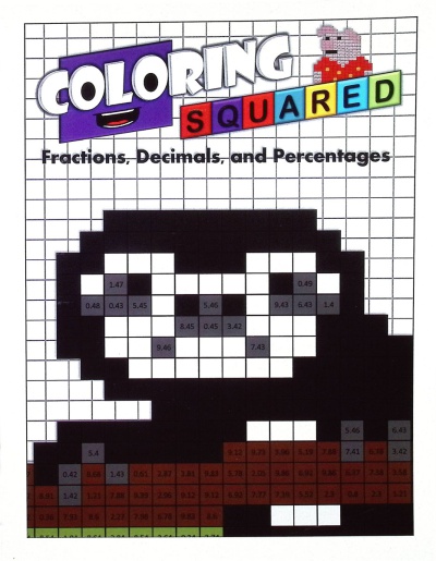 Coloring Squared: Fractions, Decimals, and Percentages Workbook ...