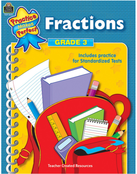 Fractions Grade 3 Practice Makes Perfect – Teacher Created Resources