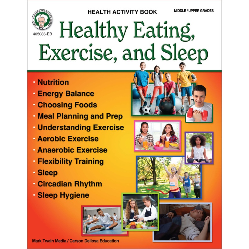 Healthy Eating Exercise and Sleep Workbook Grade 6-12