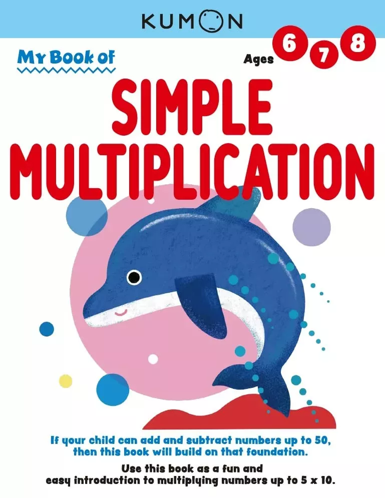 Simple Multiplication Workbook for Ages 6-8 | Elementary Math